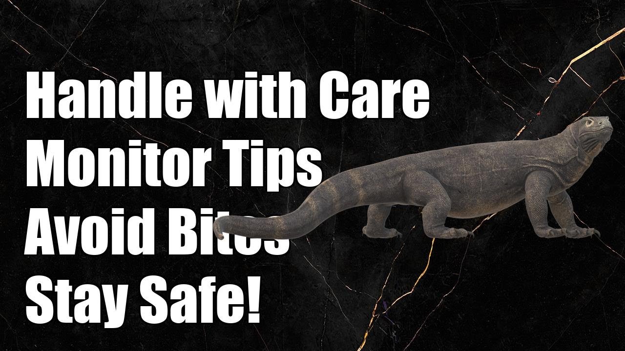 What are the best ways to handle a monitor lizard to prevent biting ...