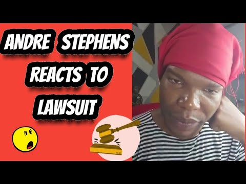 ANDRE STEPHENS REACTS TO LAWSUIT . - YouTube