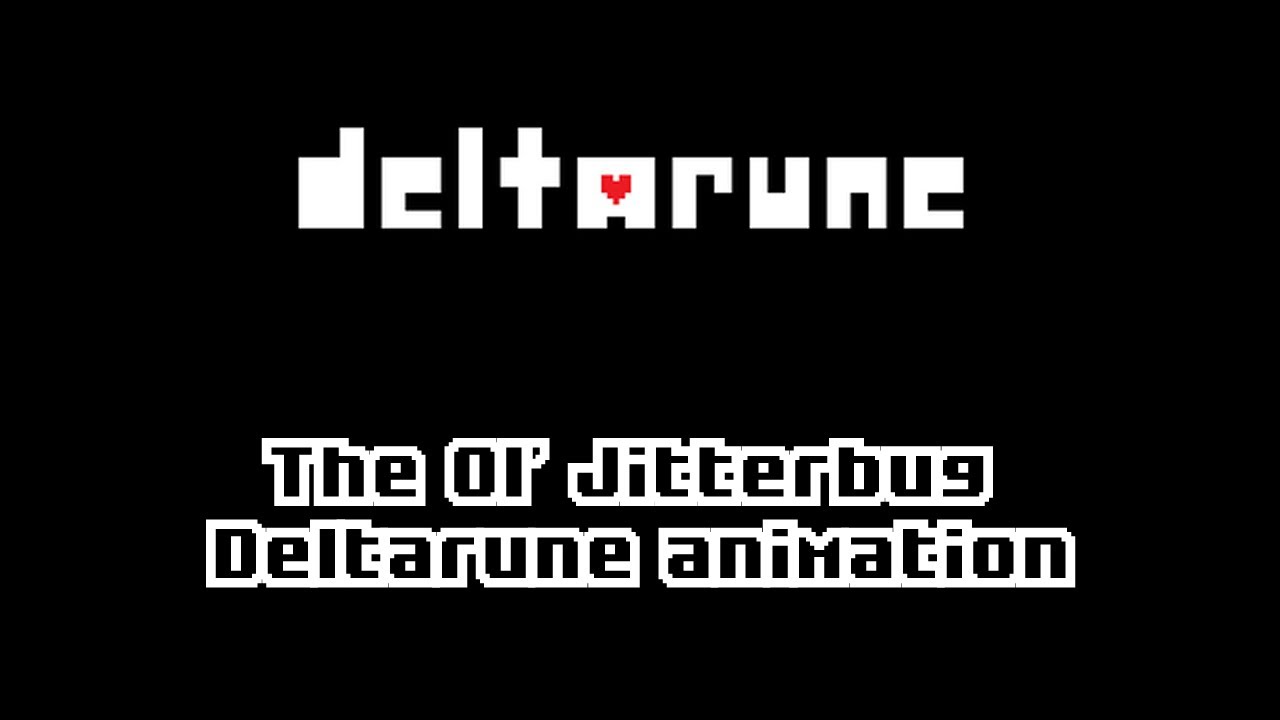 [SPOILER] - The Ol’ Jitterbug Deltarune animation | HKD - YouTube