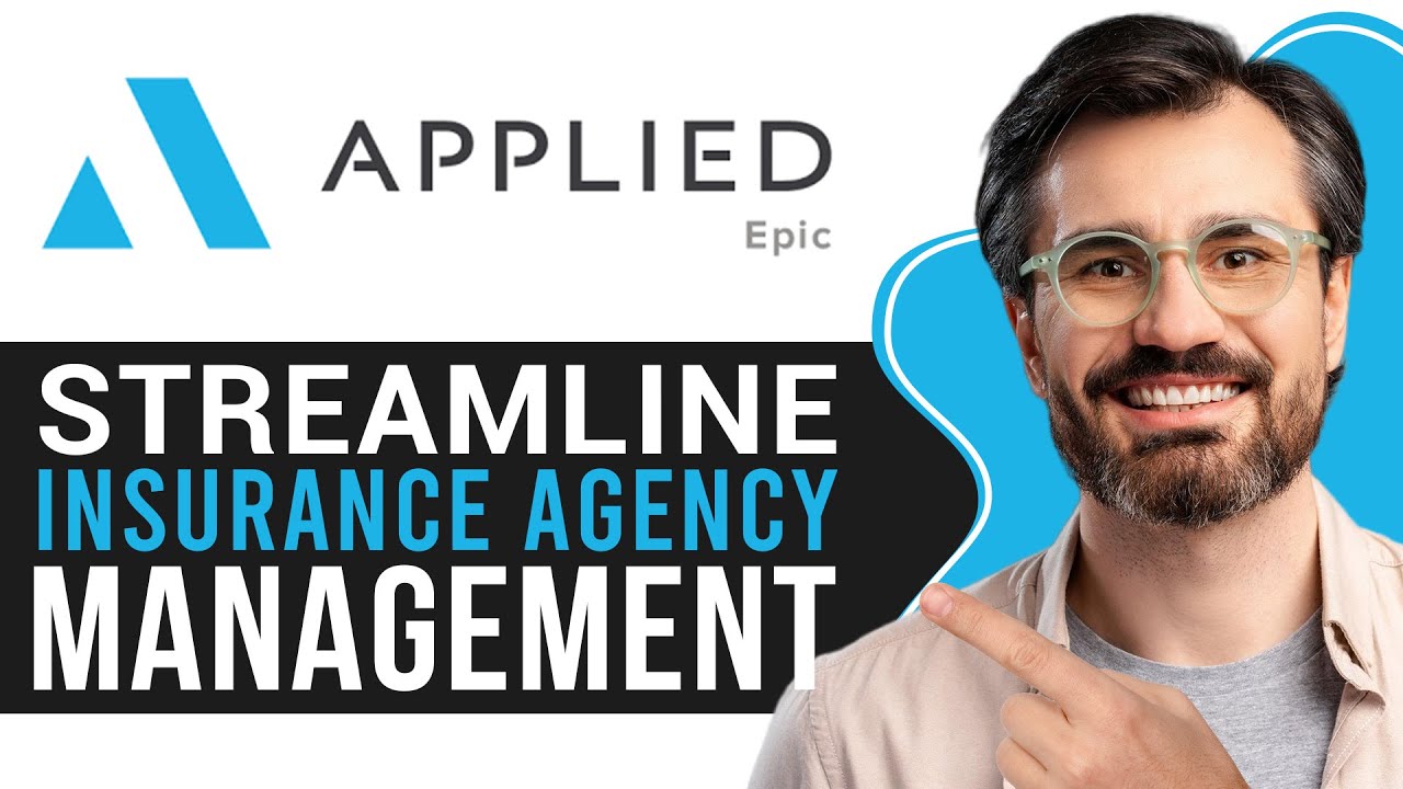 Applied Epic Tutorial 2026 | How to Streamline Insurance Agency ...