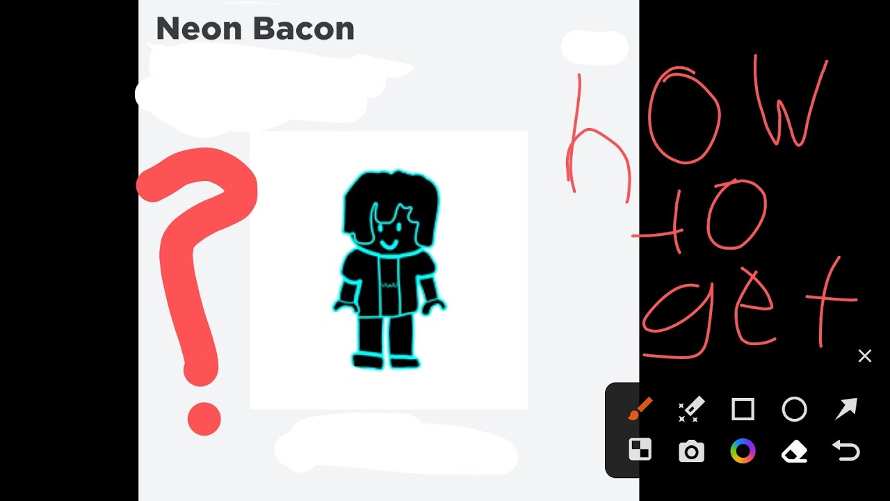 how to get Neon Bacon - YouTube