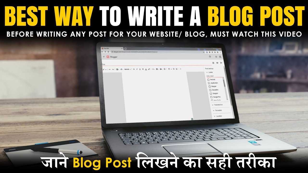 How to write a good blog post for the website? | Know the Best way to ...