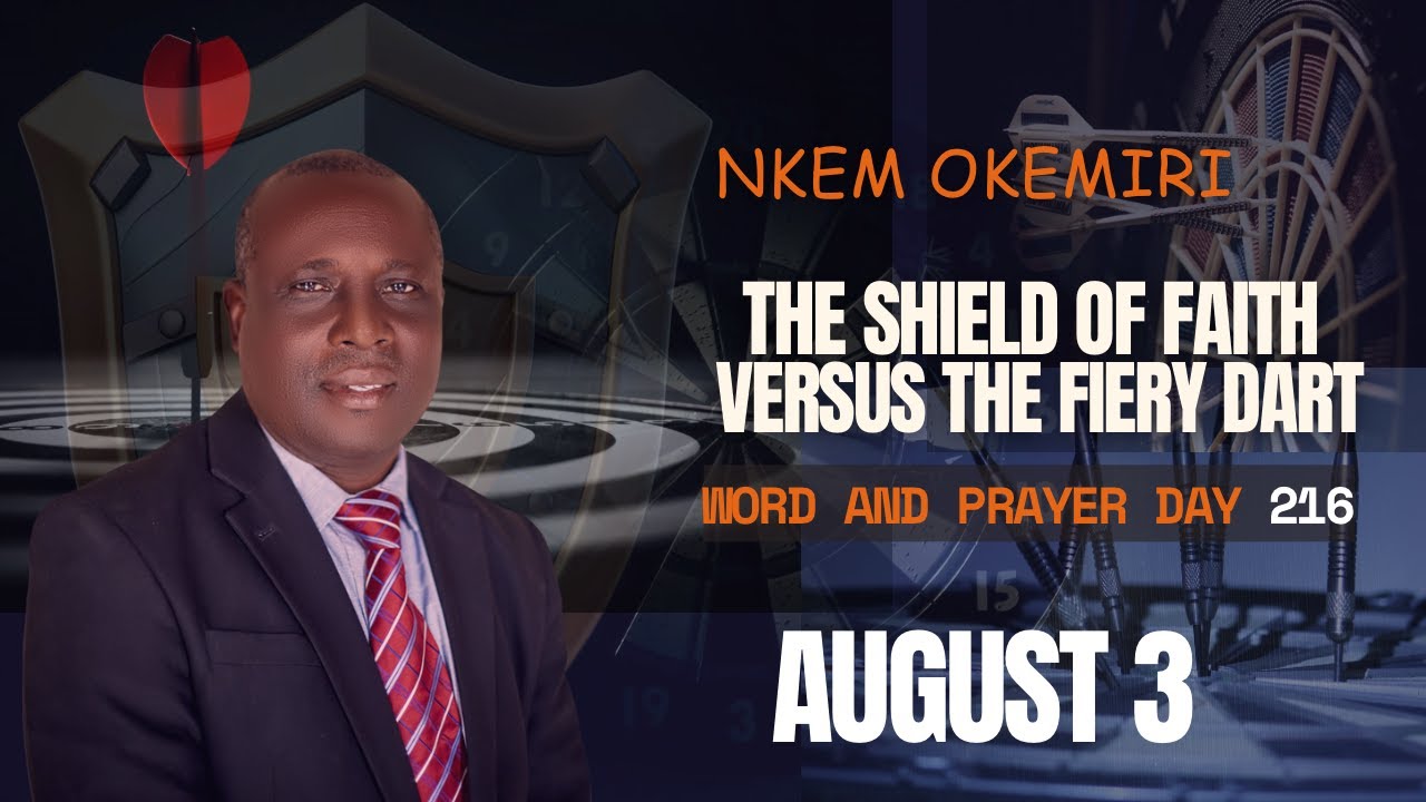 DAY 216 || AUGUST 3 ||TIMELY WORD AND PRAYER with NKEM OKEMIRI - YouTube