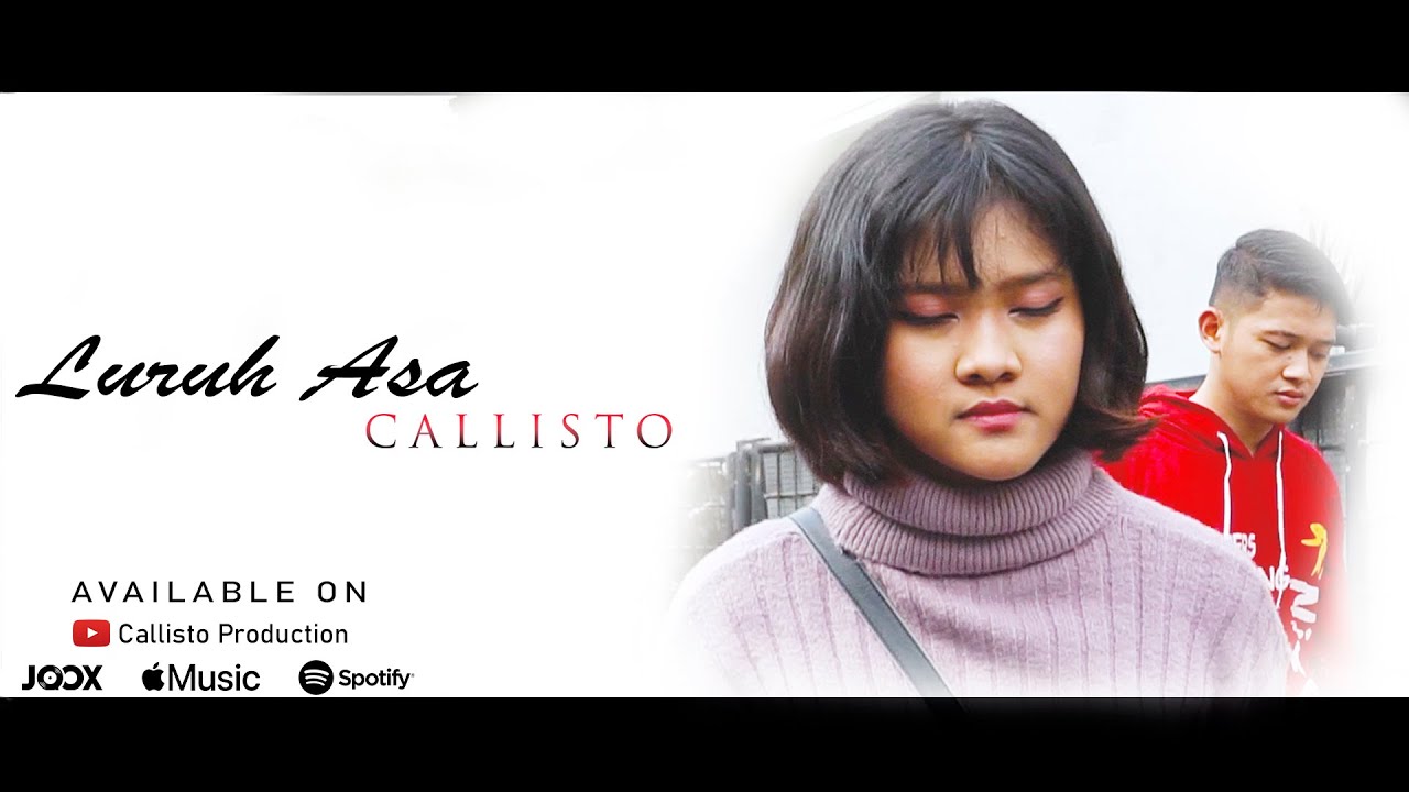 Callisto Band - Luruh Asa (Official Music Video) - YouTube