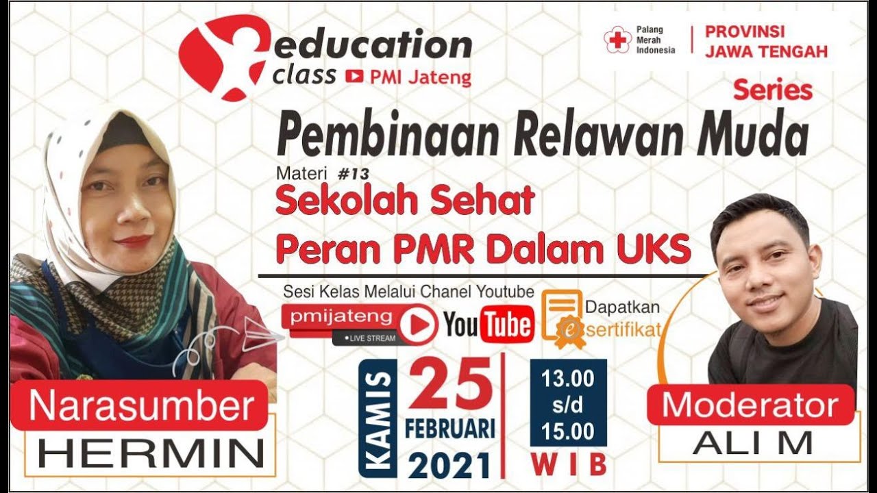 Education Class Pembinaan Relawan Muda | #13 Sekolah Sehat Peran PMR ...