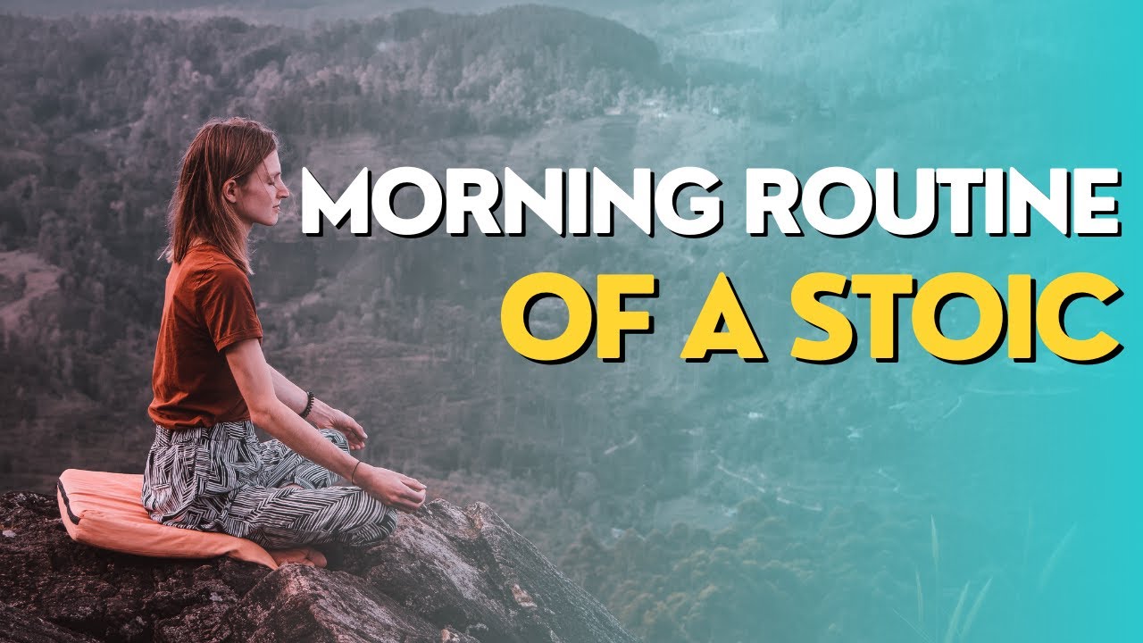 5 MORNING ROUTINE MUST DOs FOR SUCCESS (Stoic Morning Routine)|Stoicism ...