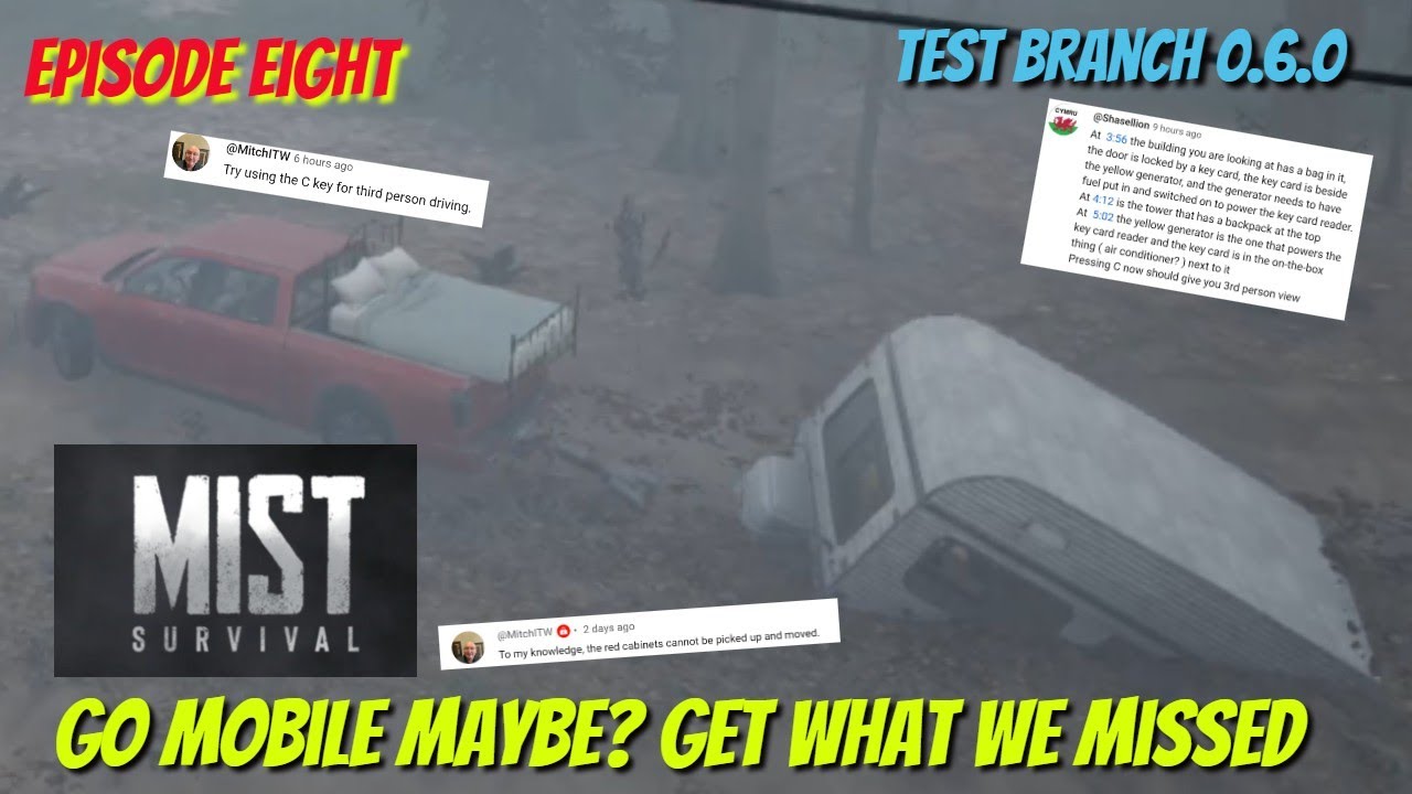 Mist Survival, Test Branch, Go Mobile or do we?, Get what we missed. # ...