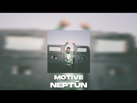 MOTİVE - NEPTÜN
