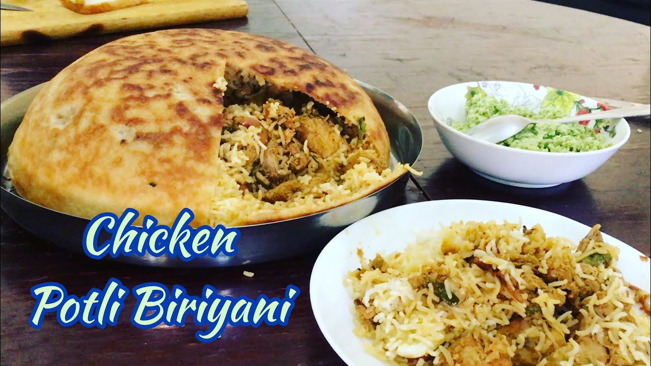 Chicken Potli Biriyani | How to make chicken potli Biriyani | Chicken ...