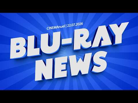 Blu-ray News (22.07.2206)