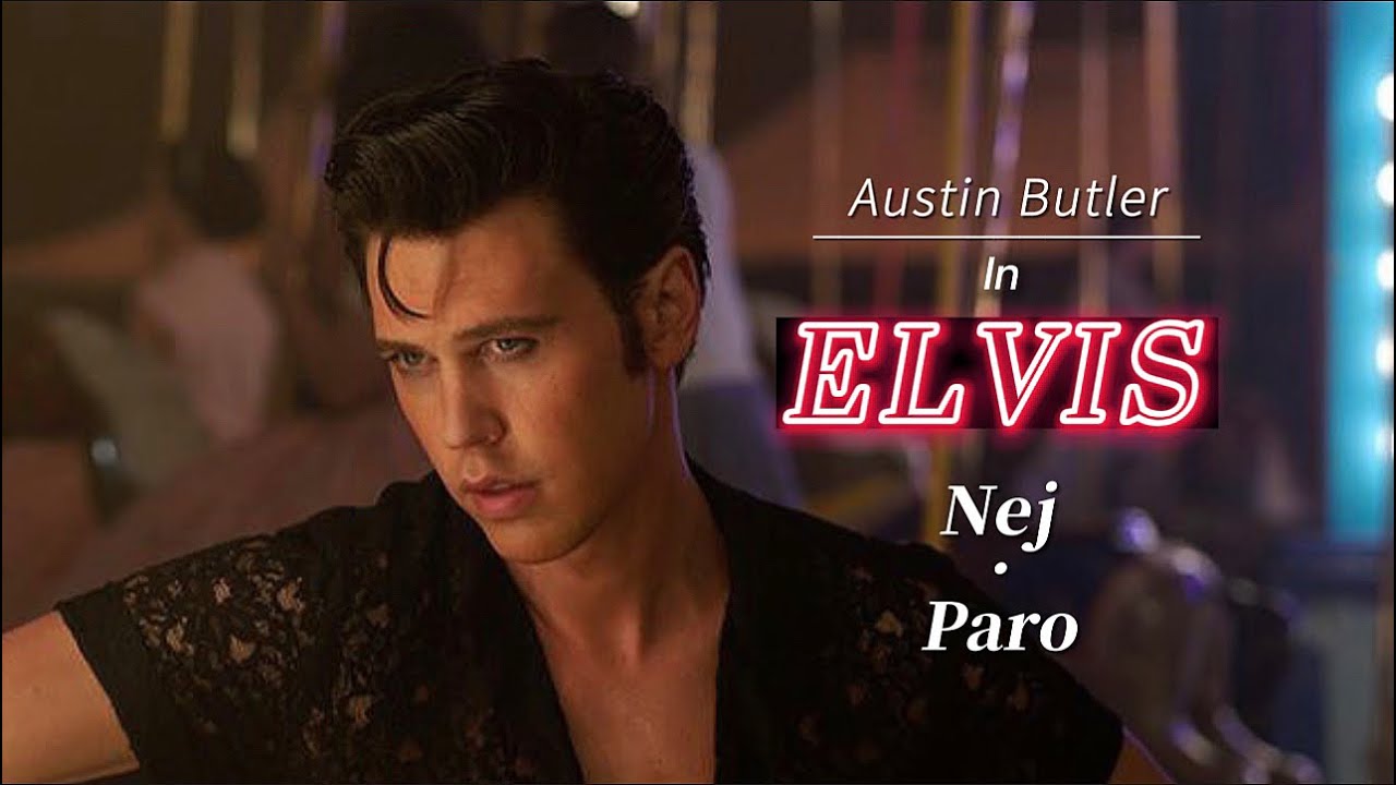 Austin Butler- Elvis 2022 (paro*) - YouTube
