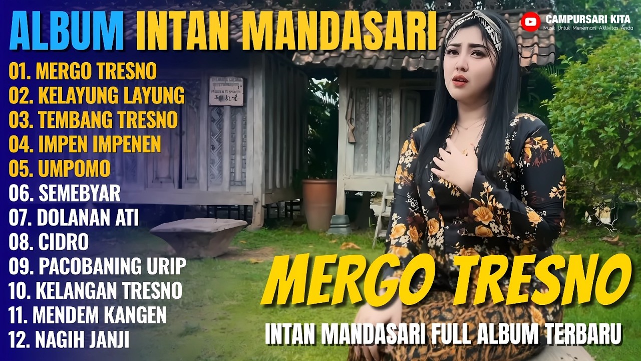 Album Intan Mandasari - MERGO TRESNO - KELAYUNG LAYUNG - Campursari ...