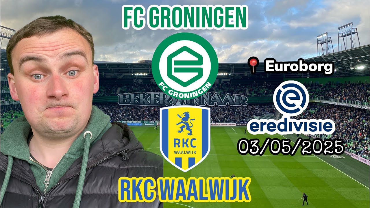 IMMENSE night at Euroborg! - FC Groningen v RKC Waalwijk 03/05/2025 ...