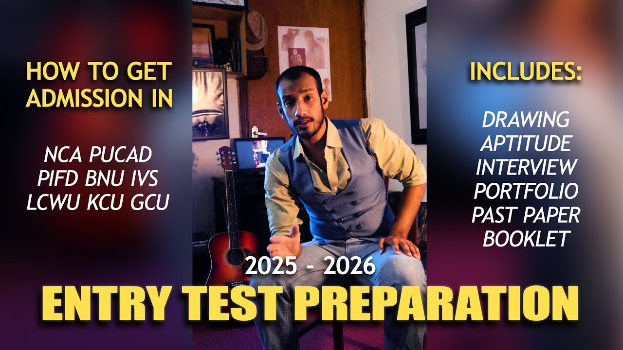 Entry Test Preparation | How to Get admission in NCA PUCAD IVS IAC LCWU ...