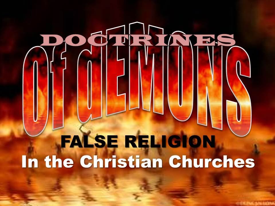 Doctrines of Demons (False Religion in the Christian Churches) - YouTube