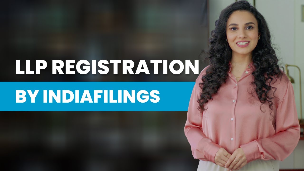 LLP Registration by IndiaFilings - YouTube