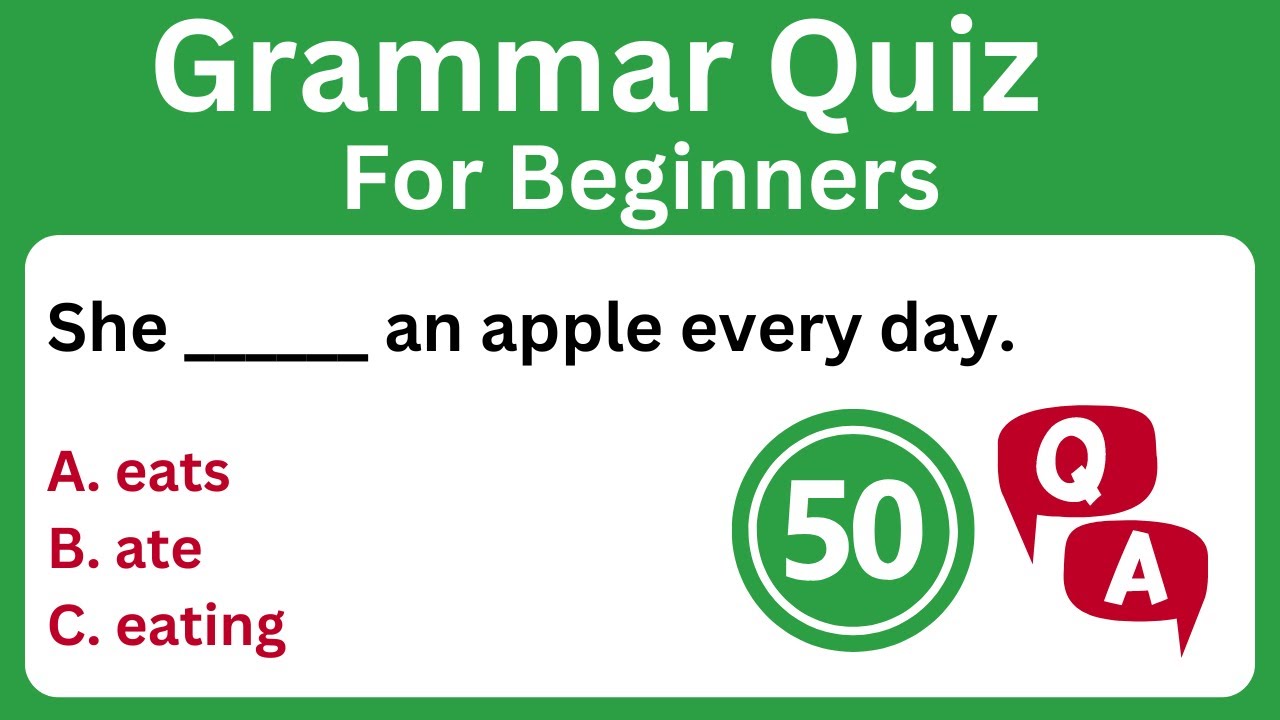 Think You Know Basic English Grammar? Test Yourself with This 50 ...