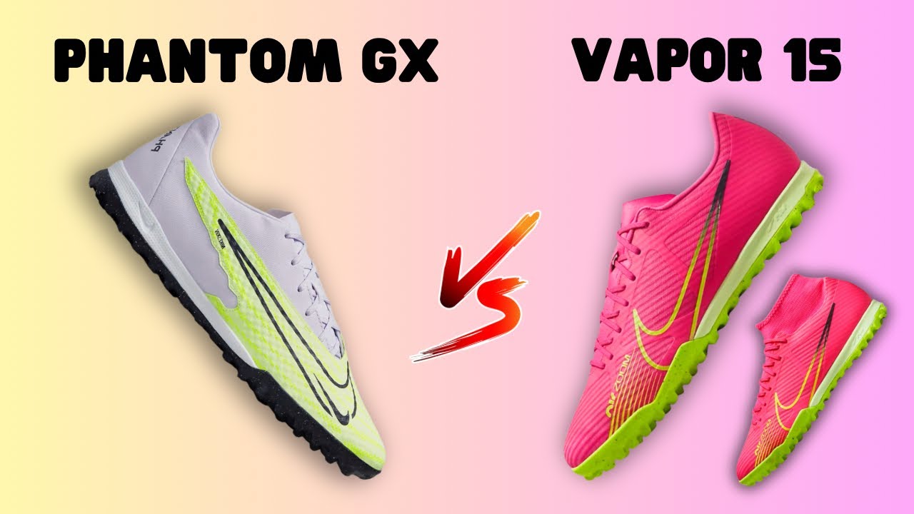 So sánh Vapor 15 và Phantom GX bản Academy - YouTube