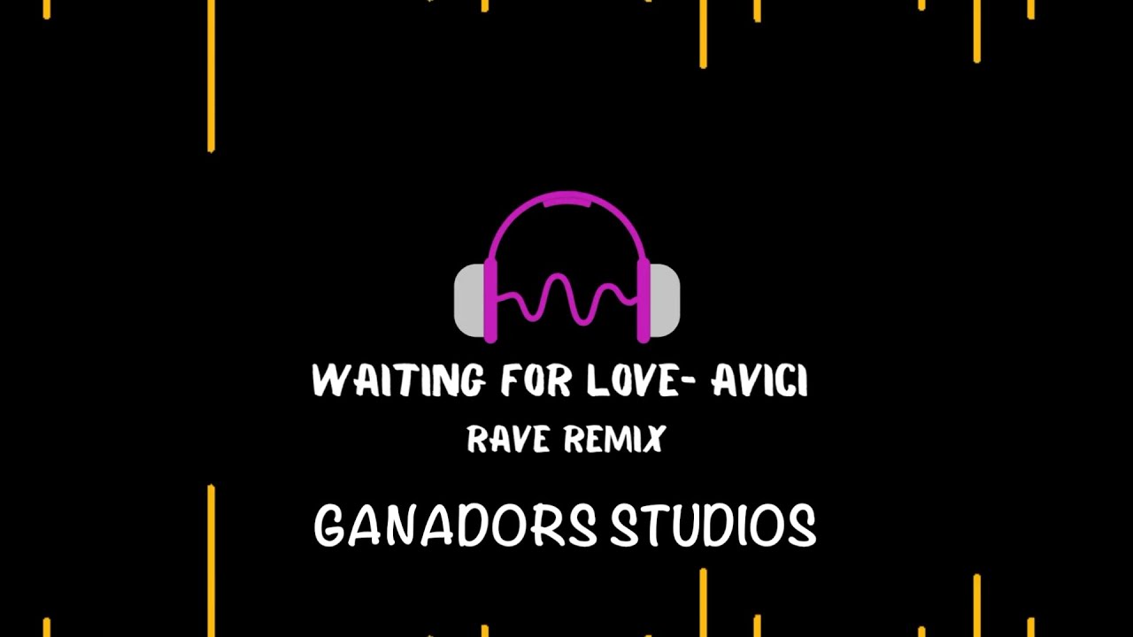 Waiting For Love x Avici Rave Remix - YouTube