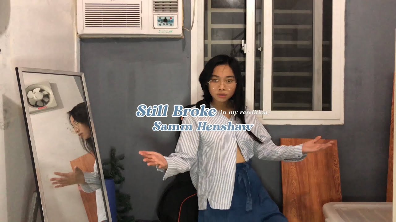 still broke - samm henshaw // forgot to count my blessings - YouTube