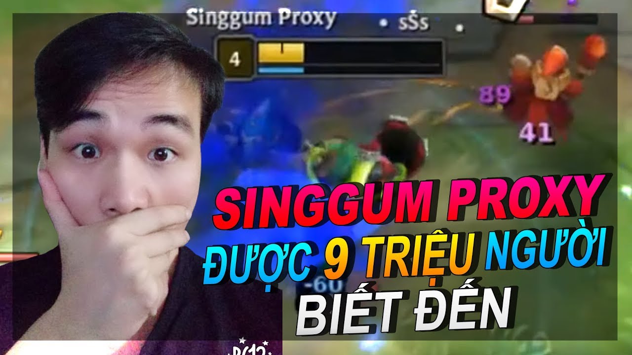 SINGGUM PROXY ĐƯỢC 9 TRIỆU NGƯỜI BIẾT ĐẾN ? Singgum Funny Moments Tập ...