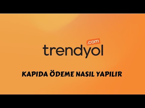 Trendyol Kapıda Ödeme Nasıl Yapılır - Trendyol Kapıda Ödeme Var Mı