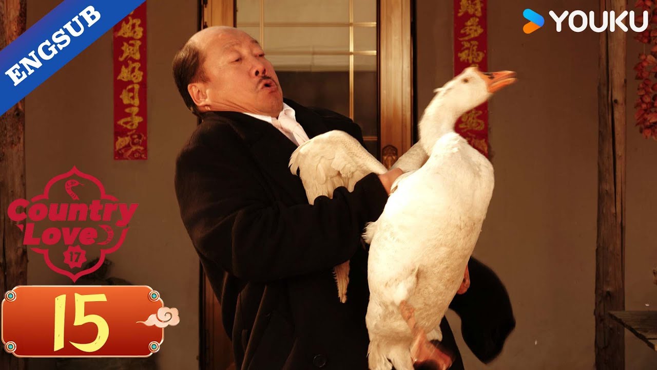 【ENG SUB】Country Love 17 EP15 | Zhao Benshan / Tang Jianjun / Wang Xiaoli | YOUKU - YouTube