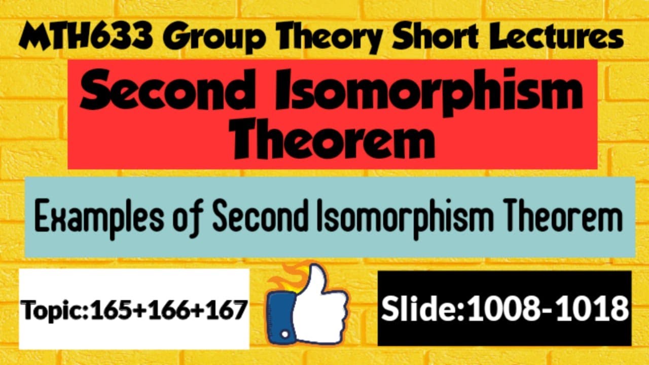 #93 MTH633 GroupTheory Topic 165+166+167 #Second Isomorphism theorem ...