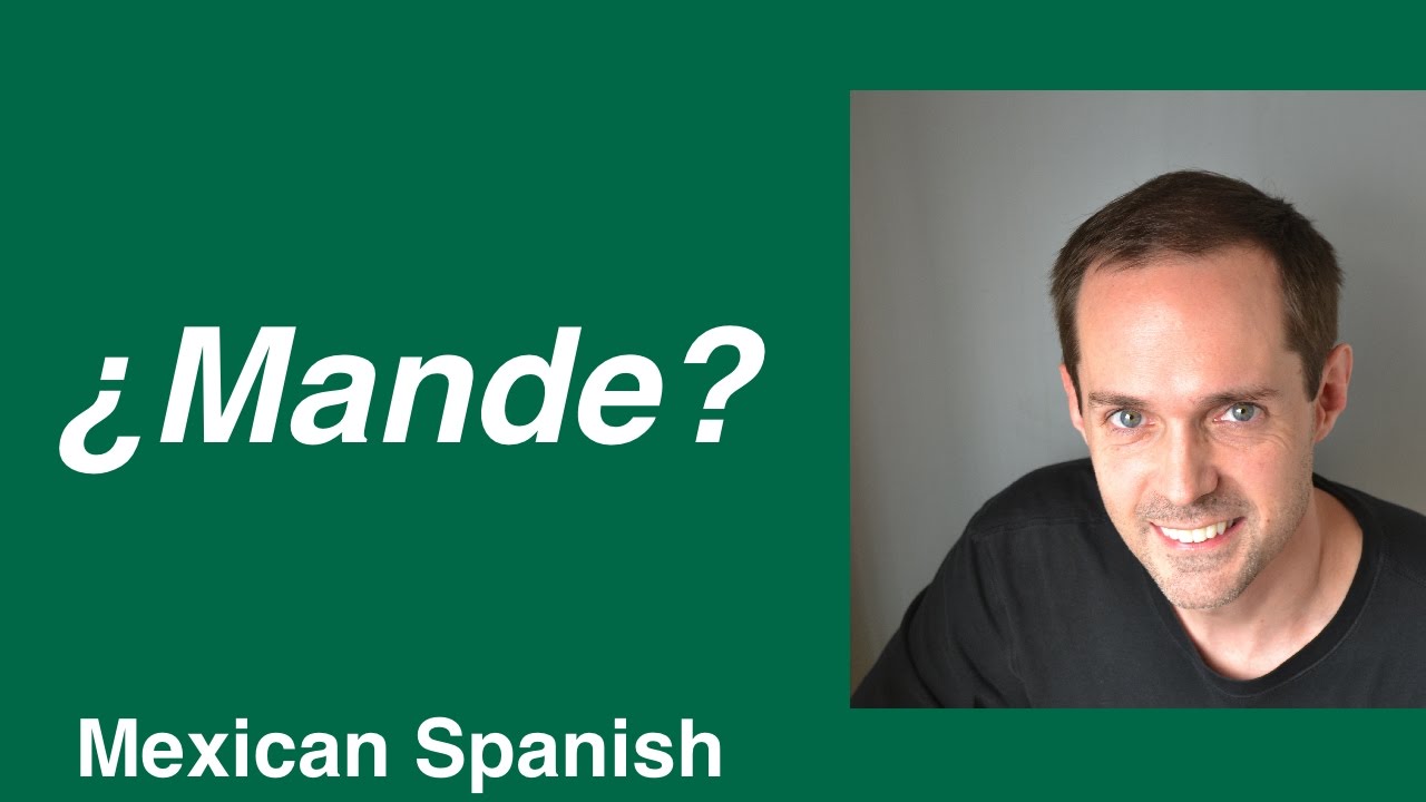MANDE Mexican Spanish YouTube mande-mexican-spanish-youtube