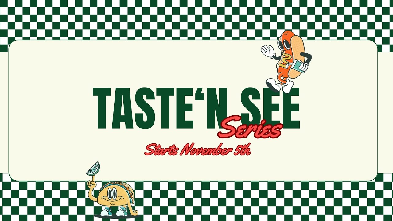 Taste and See Week 3 - YouTube