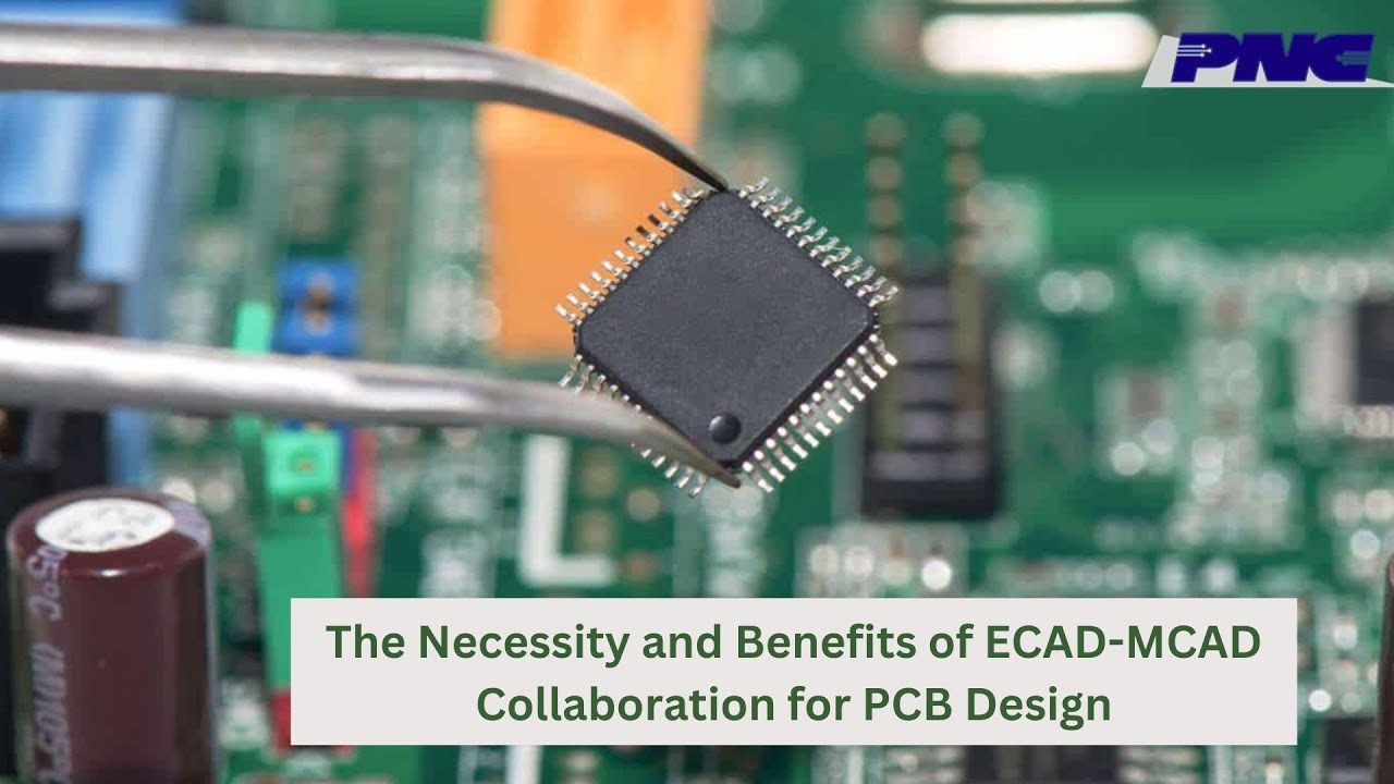 The Necessity and Benefits of ECAD MCAD Collaboration for PCB Design - YouTube
