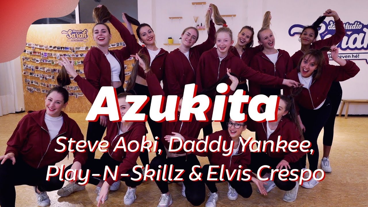 AZUKITA - Steve Aoki, & Daddy Yankee | Dance video | Dance cover ...