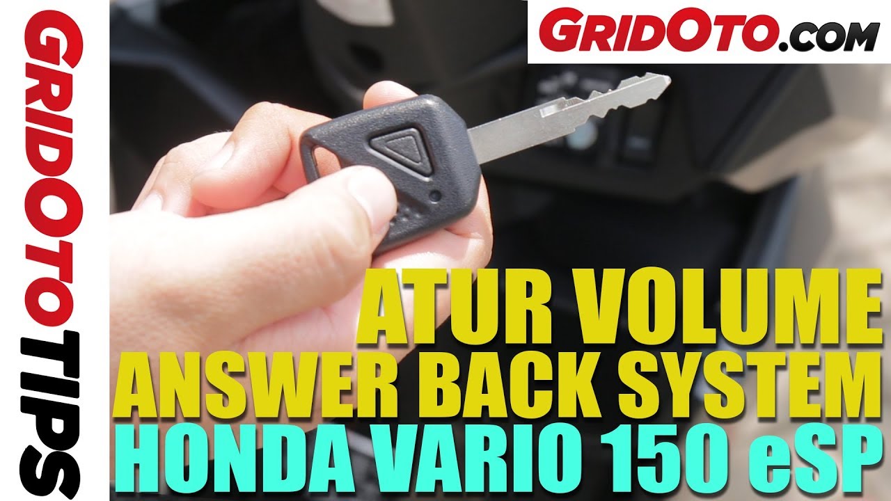 Atur Volume Answer Back System Honda Vario 150 eSP | How To | GridOto ...