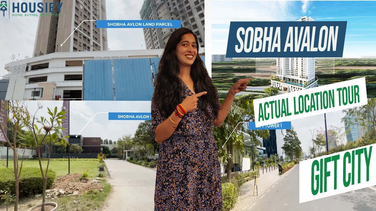 Sobha Avalon Gift City | Actual Location Tour | Gift City 2BHK & 3 BHK ...