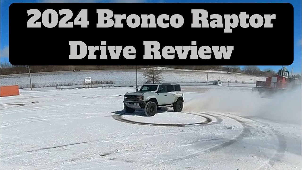 2024 Bronco Raptor Drive Review With Donuts - YouTube