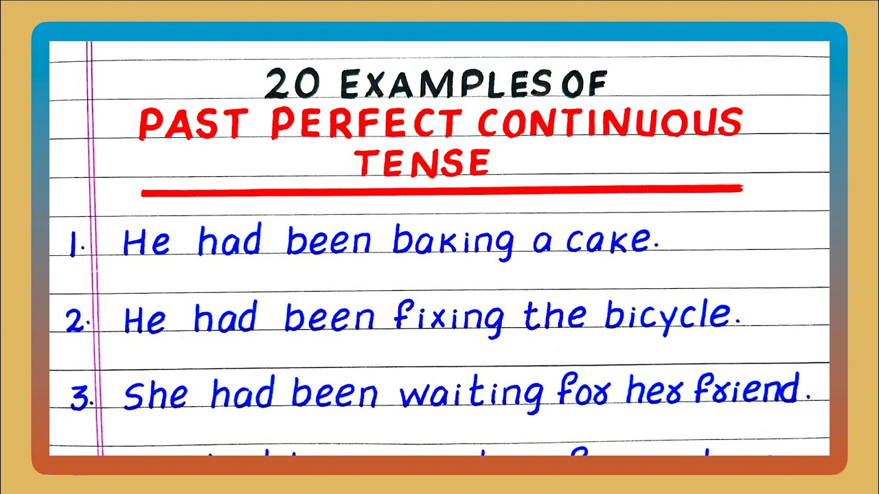 20 Examples of Past Perfect Continuous Tense | Examples of Past Perfect ...