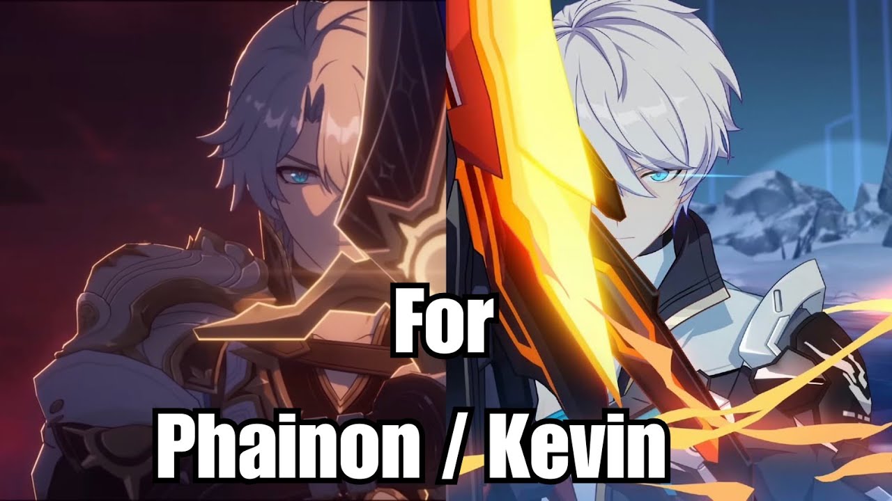 For Kevin (ost HI3) | Phainon : Trailer — "Coronal Radiance" | Honkai ...