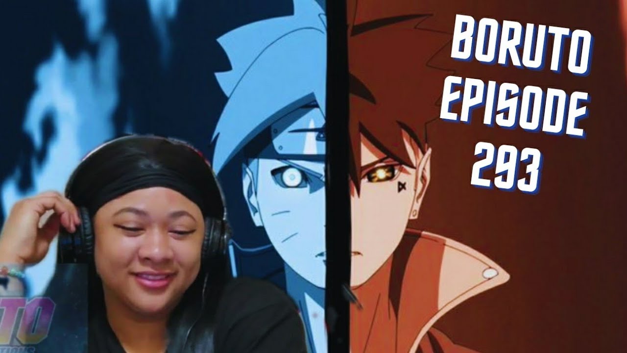 Boruto Episode 293 | THE LAST EPISODE KAWAKI & BORUTO DECISON REACTION ...