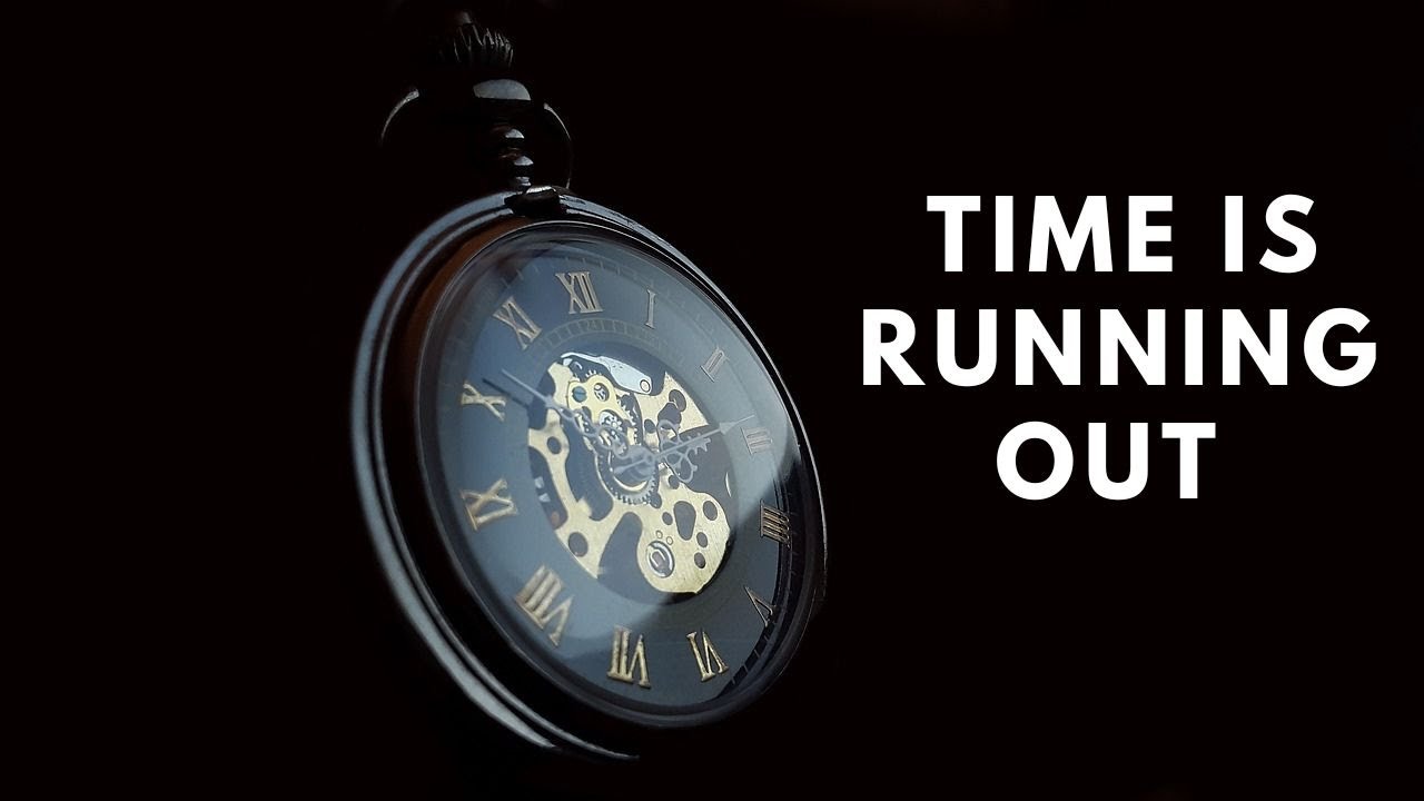 TIME IS RUNNING OUT | Motivational Speech - YouTube