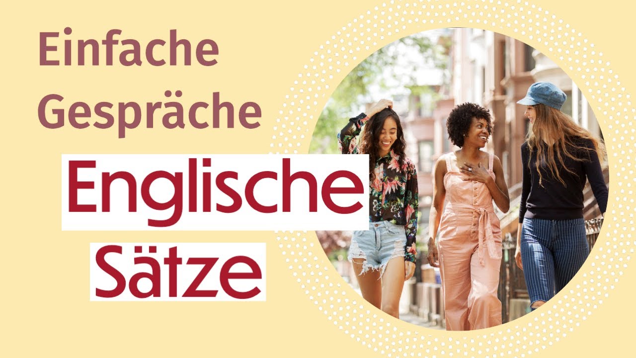 Englisch lernen: Einfache und alltägliche Gespräche für effektives ...