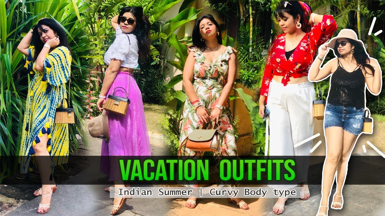 Vacation Outfits | What I’ve worn in Goa | Curvy Body Type - YouTube