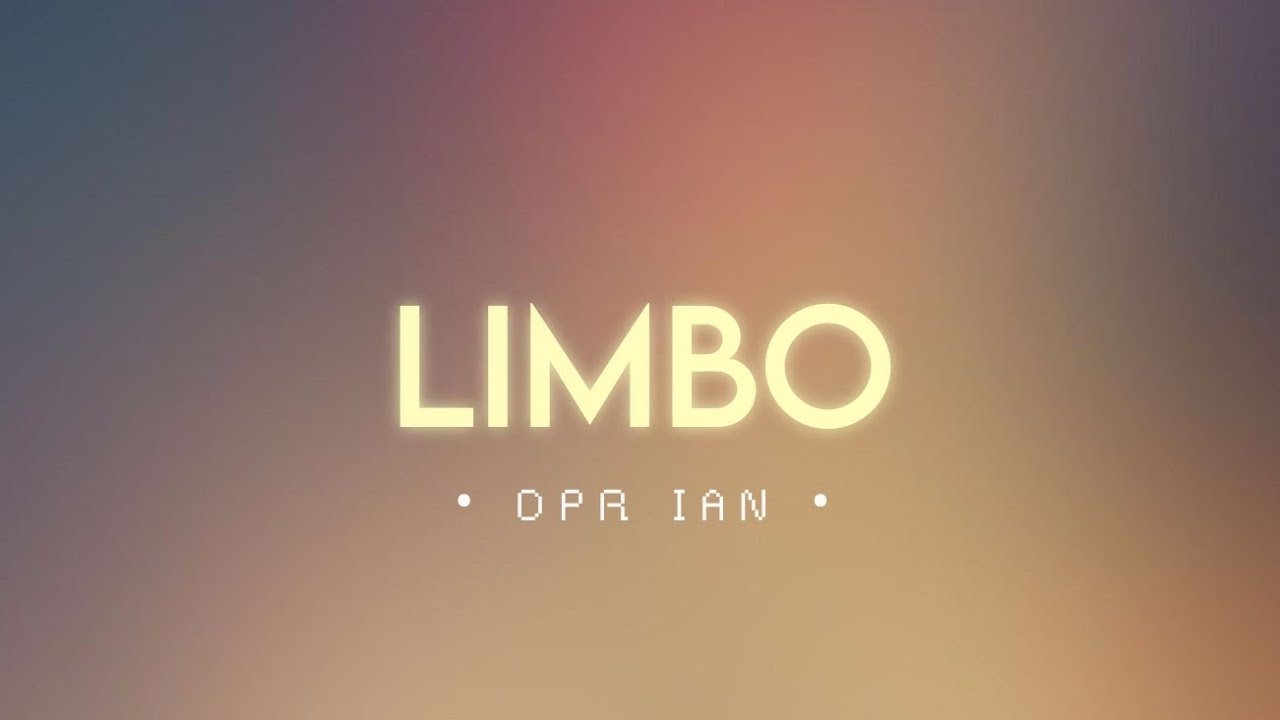 Limbo (Lyrics) - DPR IAN | Saudade Sonics - YouTube