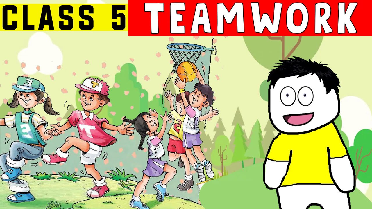 Teamwork class 5 in hindi | Marigold | Class 5 English Unit 2 - YouTube