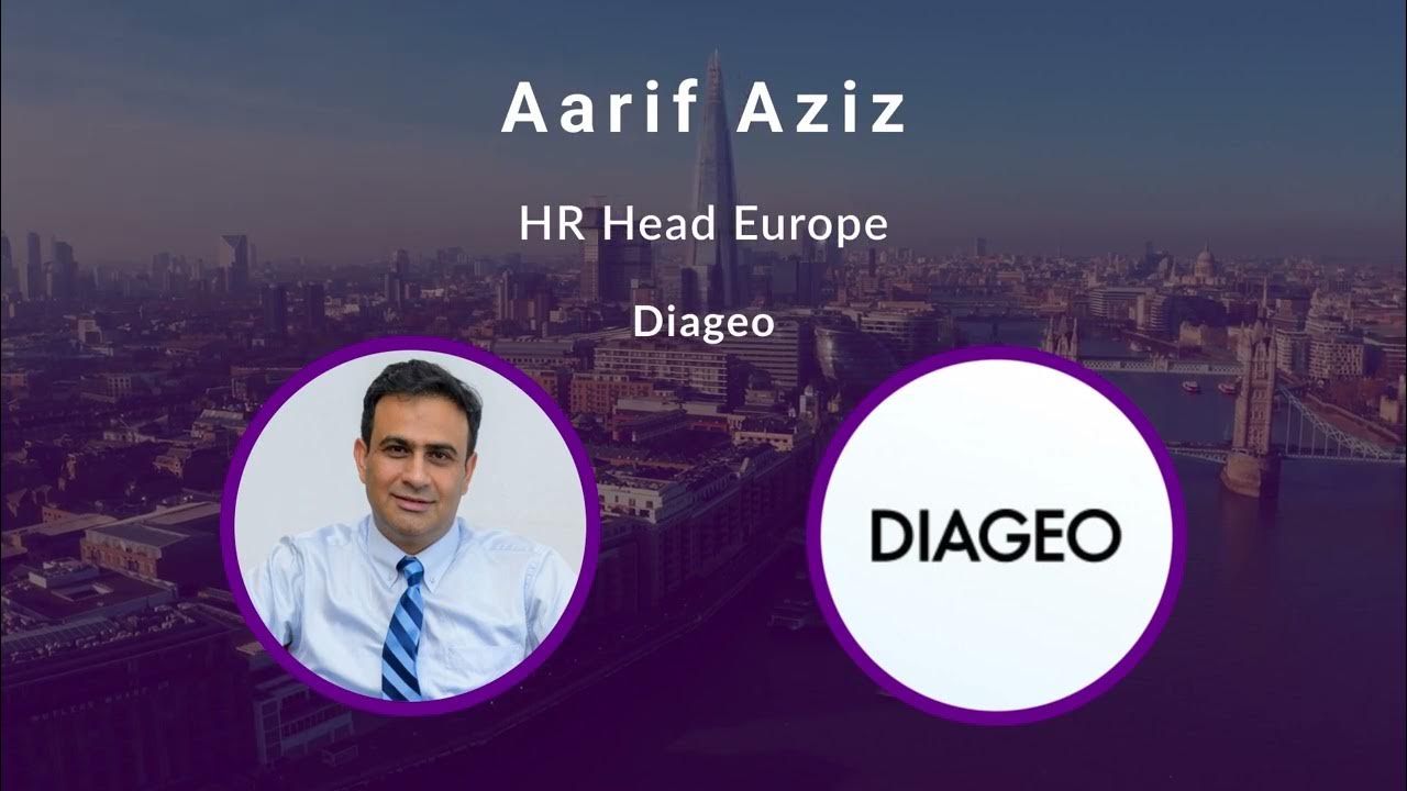 Aarif Aziz, HR Head Europe at Diageo, HR Vision London 2023 speaker - YouTube