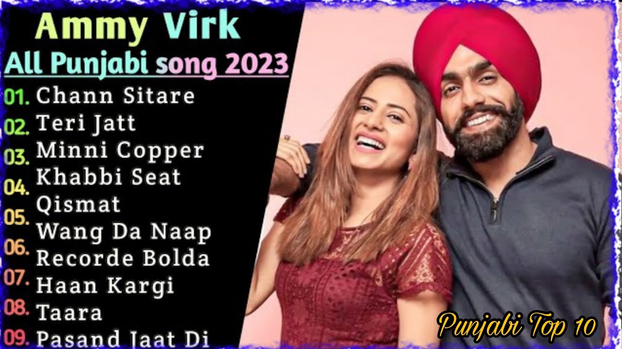 Best Of Ammy Virk _ Latest Punjabi Songs Ammy Virk Songs _ All Hits Of ...