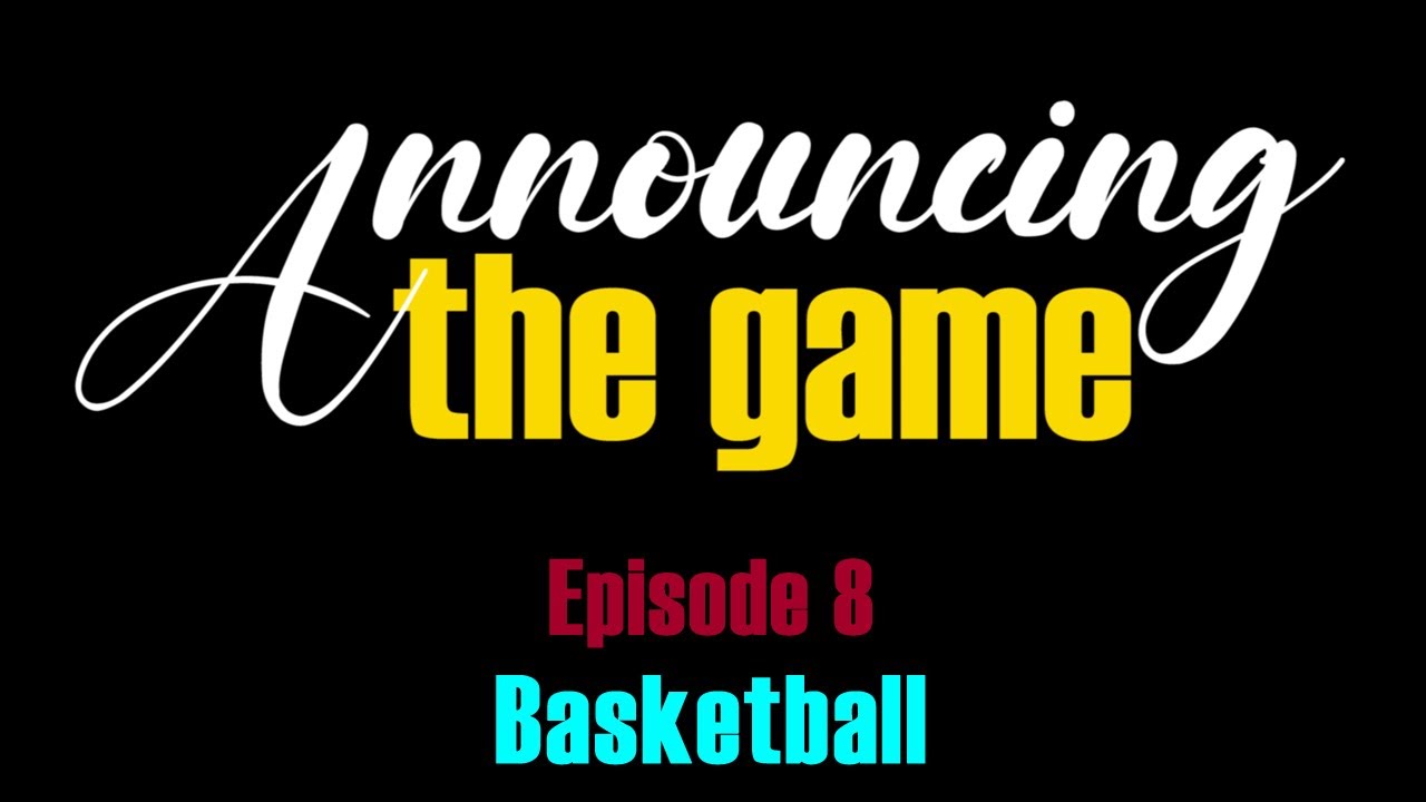 Announcing the Game - Basketball - YouTube