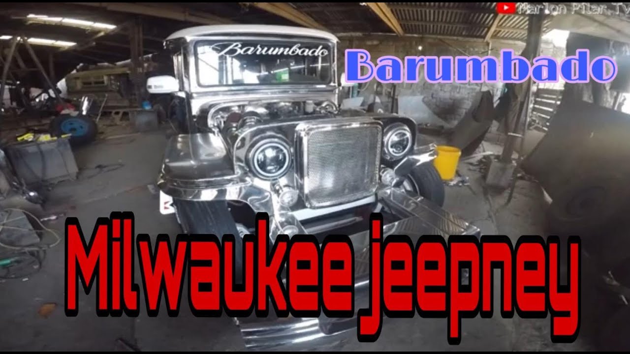 Milwaukee Barumbado Jeepney - YouTube