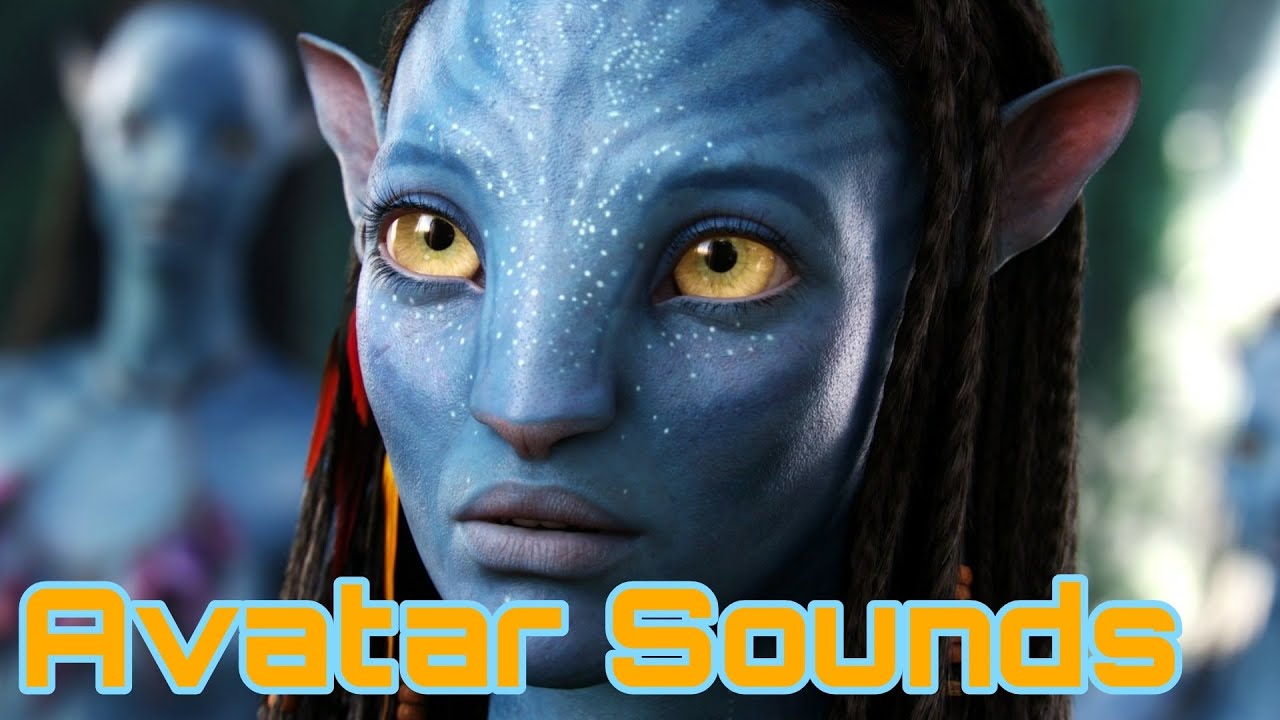 Avatar Sounds | James Cameron | Edward Cuts - YouTube