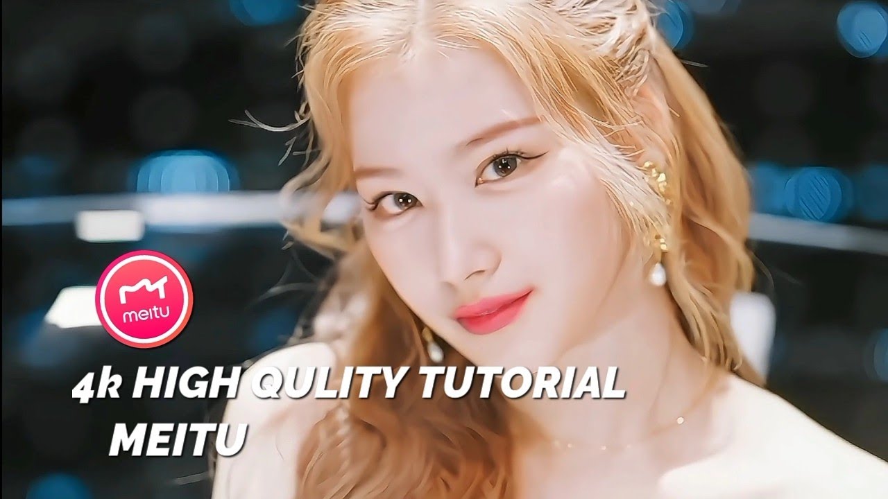 EASY HIGH QUALITY TUTORIAL IN MEITU | KpopEdits - YouTube