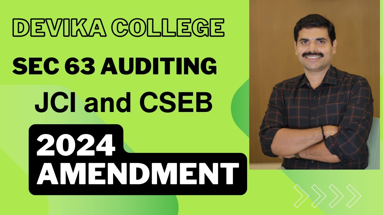 Auditing -JCI and CSEB - Section 63 New Amendment 2024 - YouTube